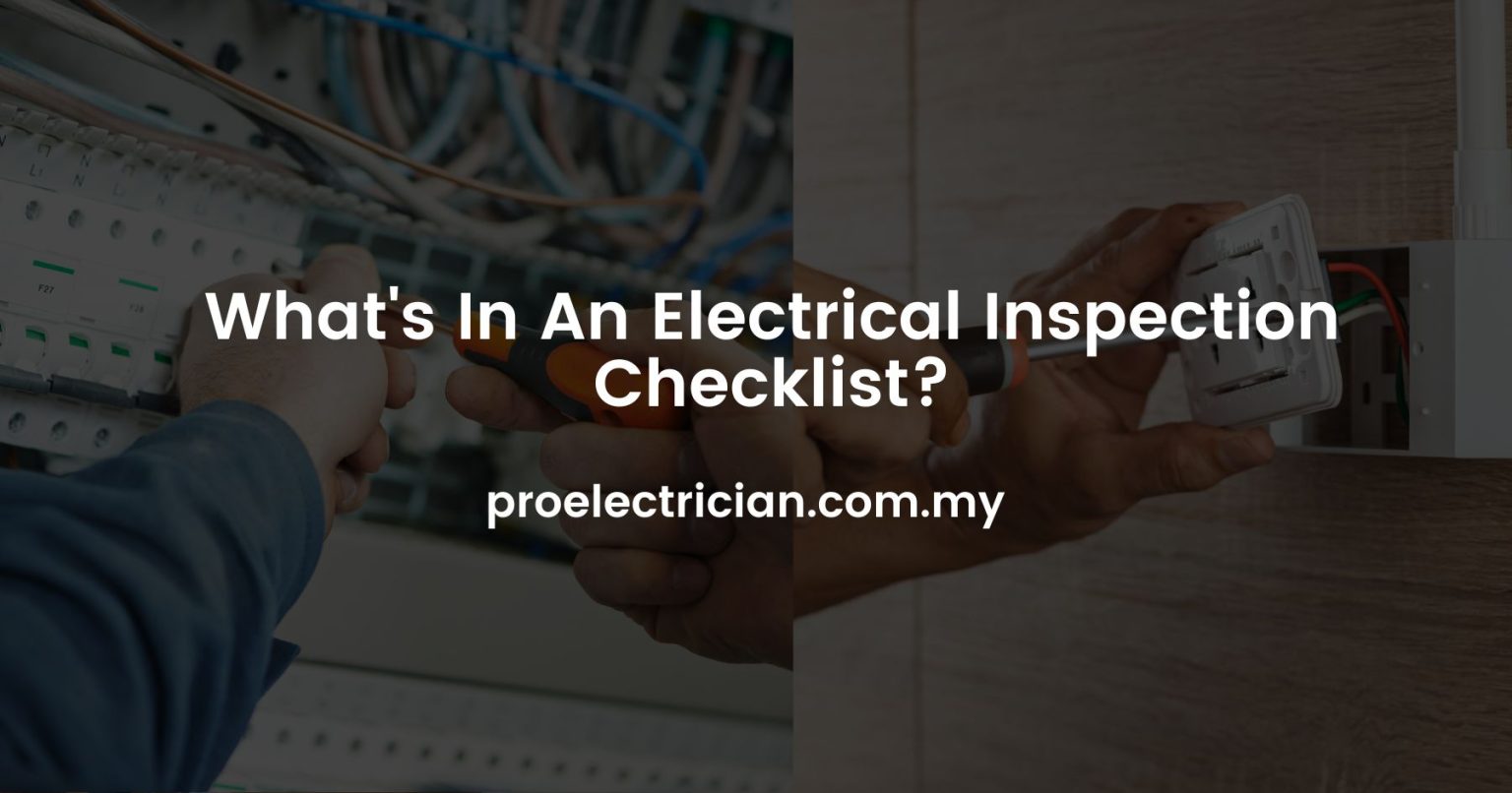 What's In An Electrical Inspection Checklist? - Pro Electrician
