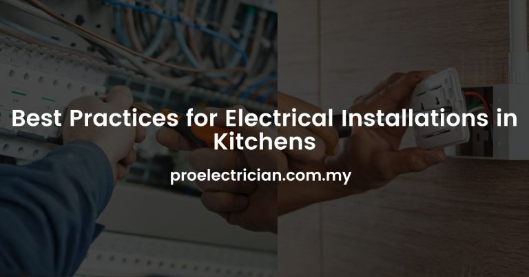 Best Practices for Electrical Installations in Kitchens - Pro Electrician