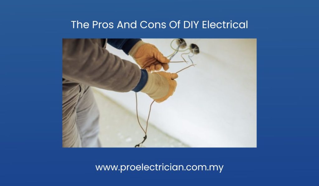 DIY Vs. Professional Electrical Services - Pro Electrician